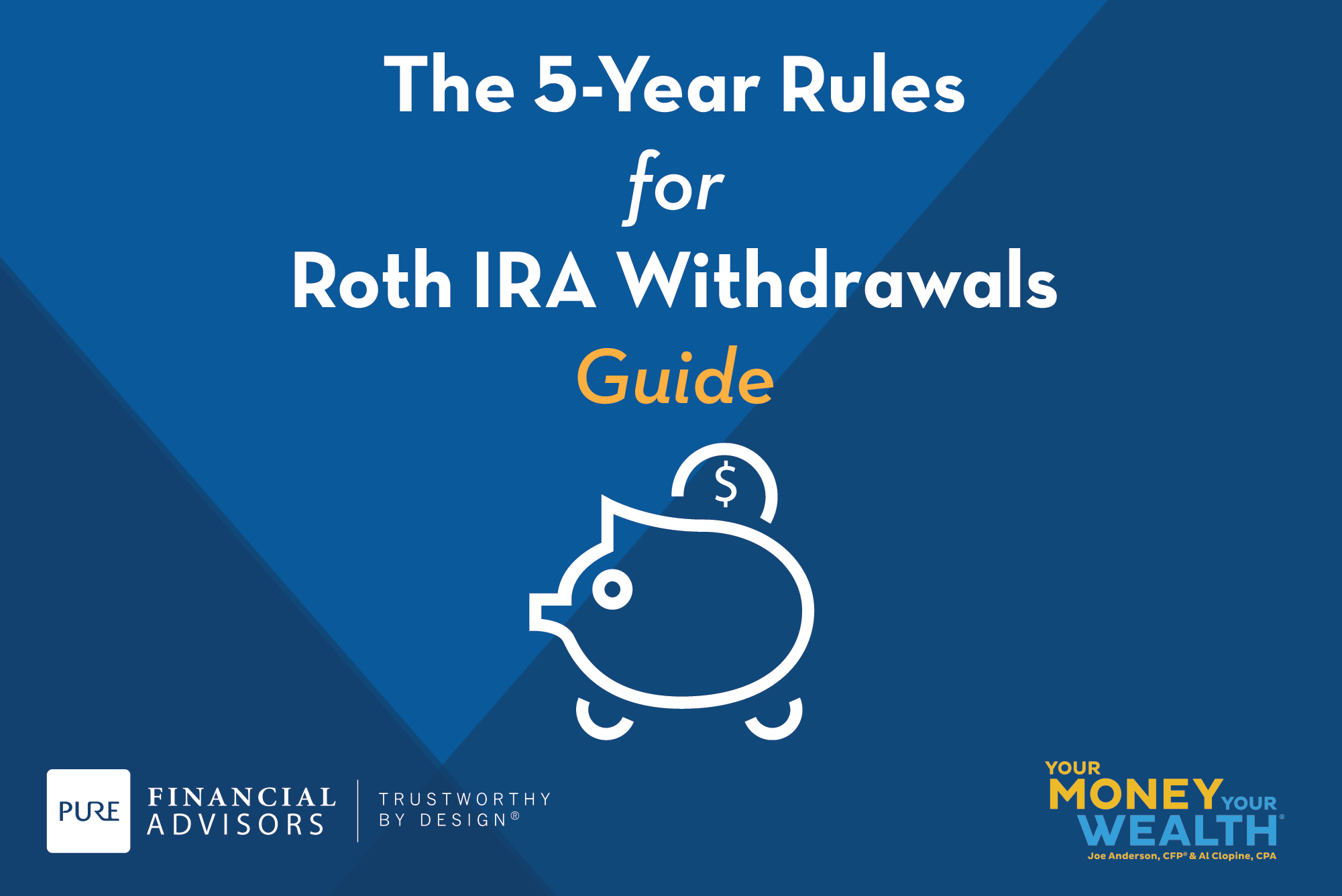The 5 Year Rules For Roth IRA Withdrawals Pure Financial Advisors The 5 Year Rules For Roth IRA Withdrawals Pure Financial Advisors