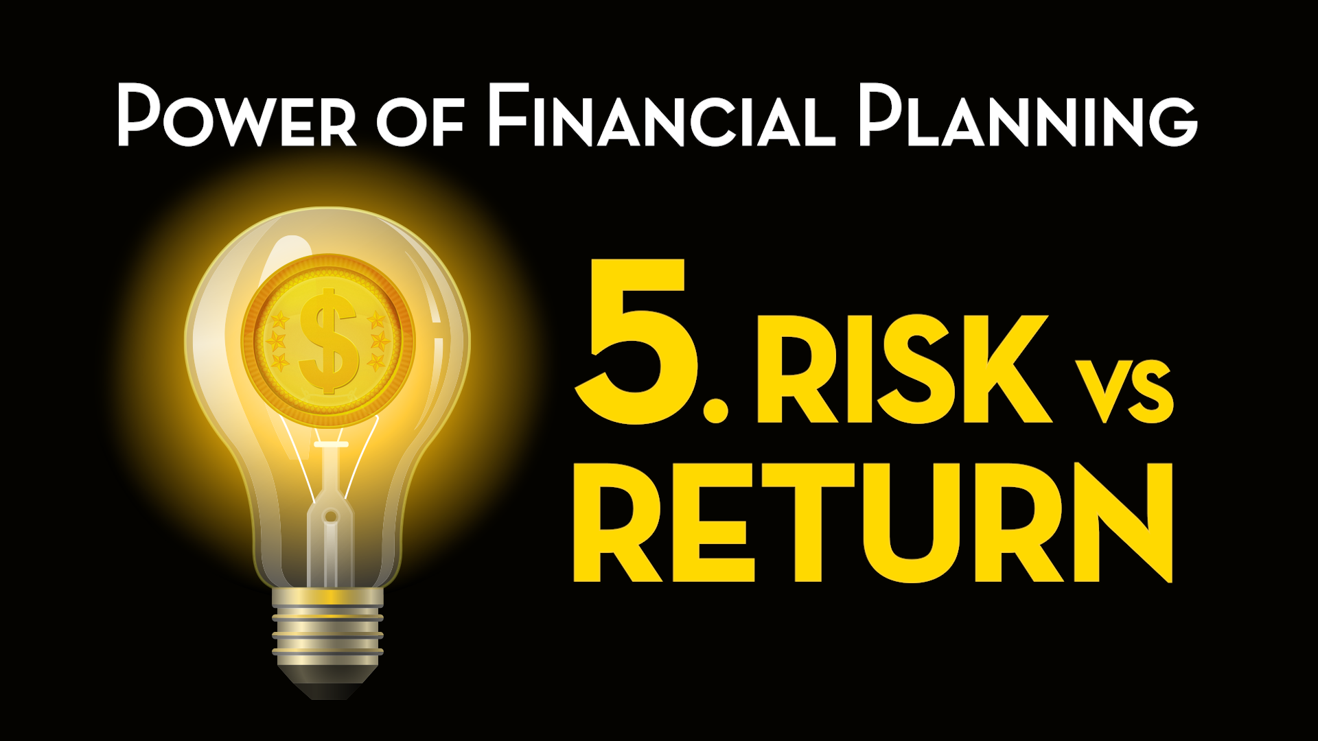The Power of Financial Planning, Step 5: Risk vs. Return - Pure ...